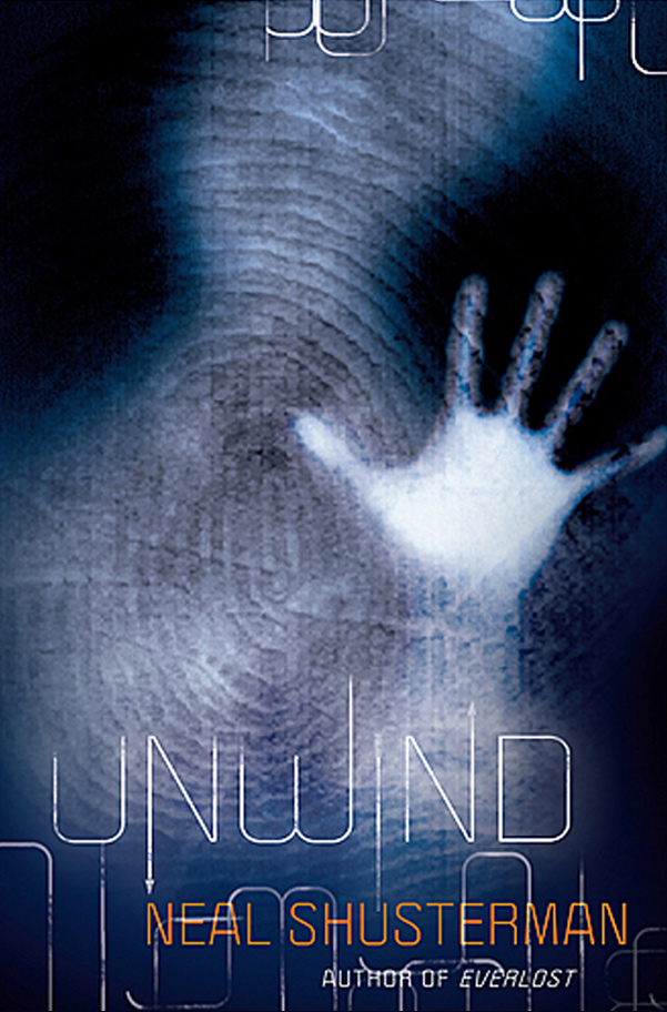 Neal Shusterman. Unwind